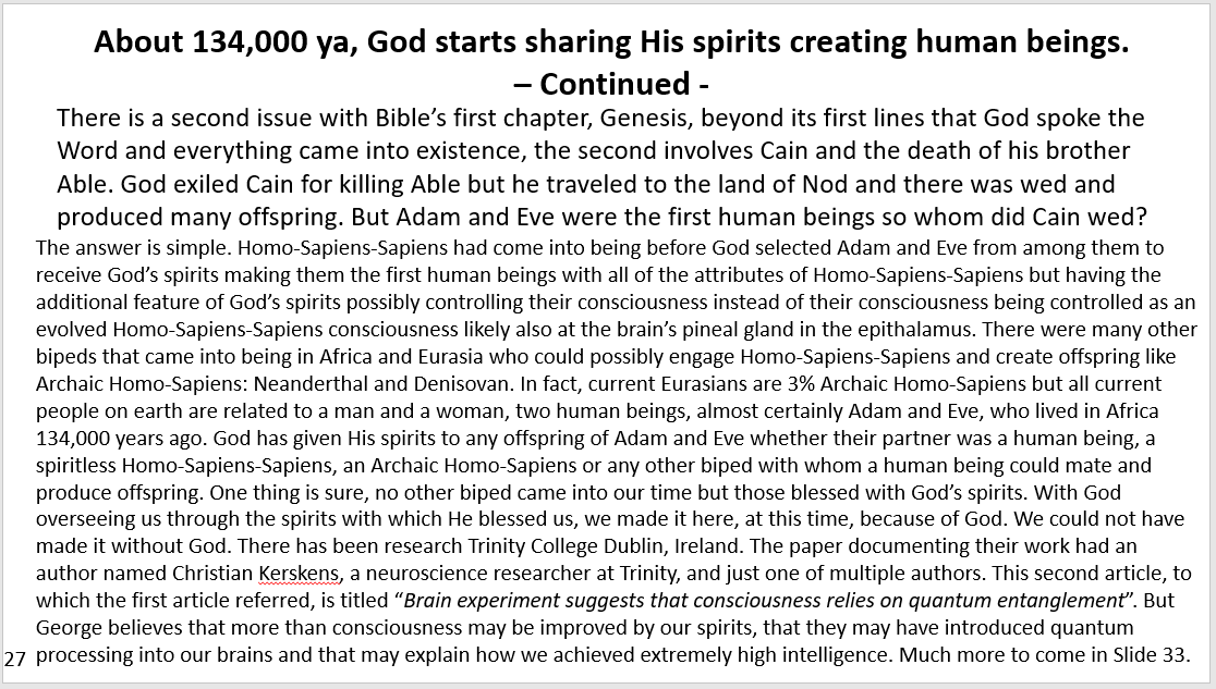 Slide 27 (2) About 134,000 ya, God starts sharing His spirits creating ...